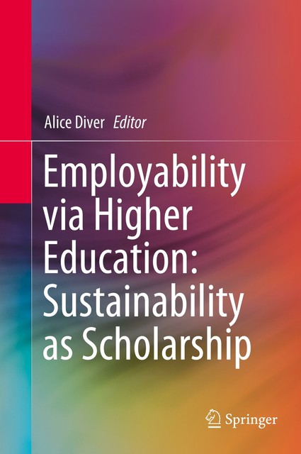 Employability Via Higher Education: Sustainability As Scholarship von ...