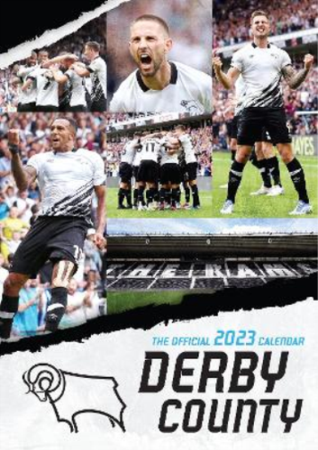 The Official Derby County Calendar 2023 (Calendar) 9781915571076 | eBay