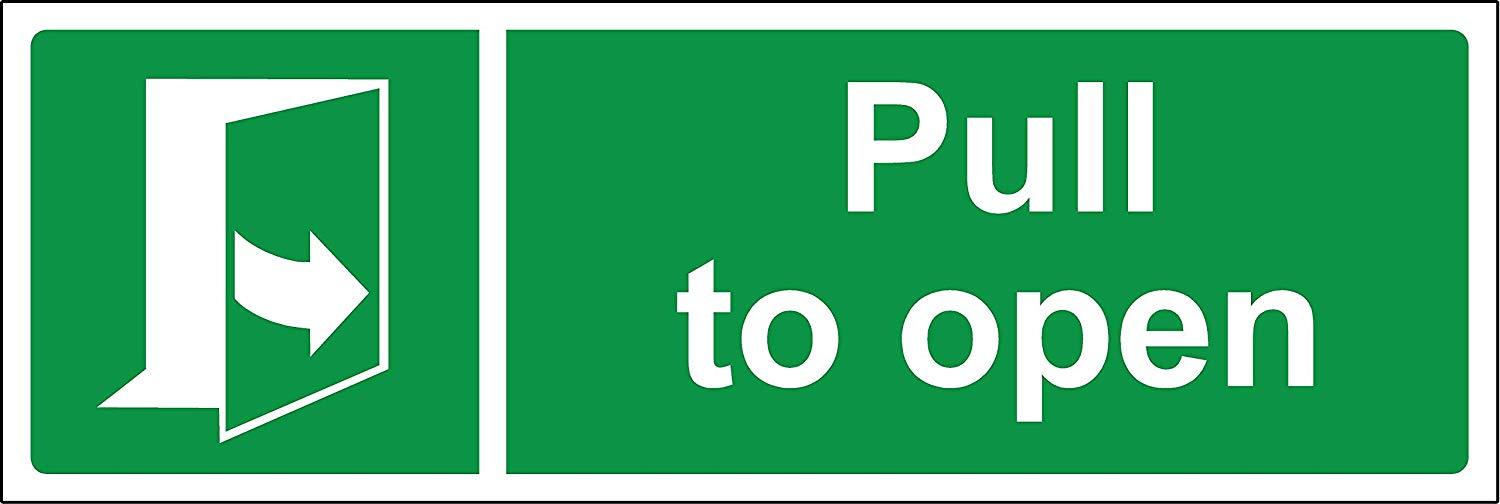 Pull to open door Safety sign | eBay UK