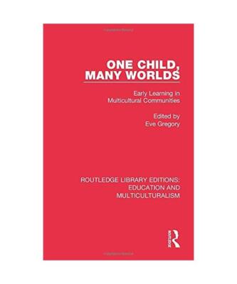 One Child, Many Worlds: Early Learning in Multicultural Communities | eBay