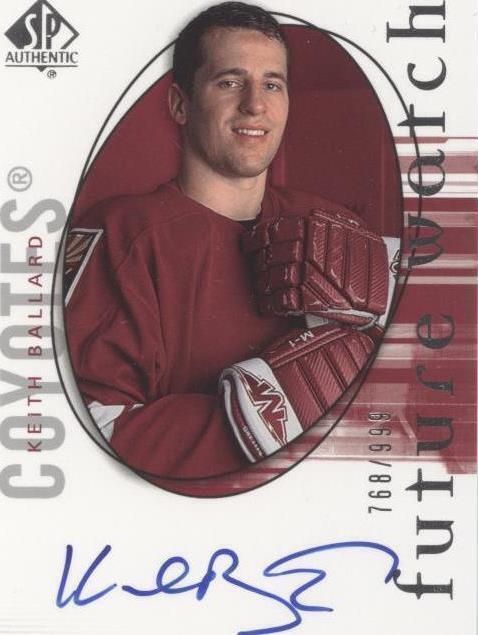 2005-06 SP Authentic - Future Watch Keith Ballard #180 /999 (AU, RC ...
