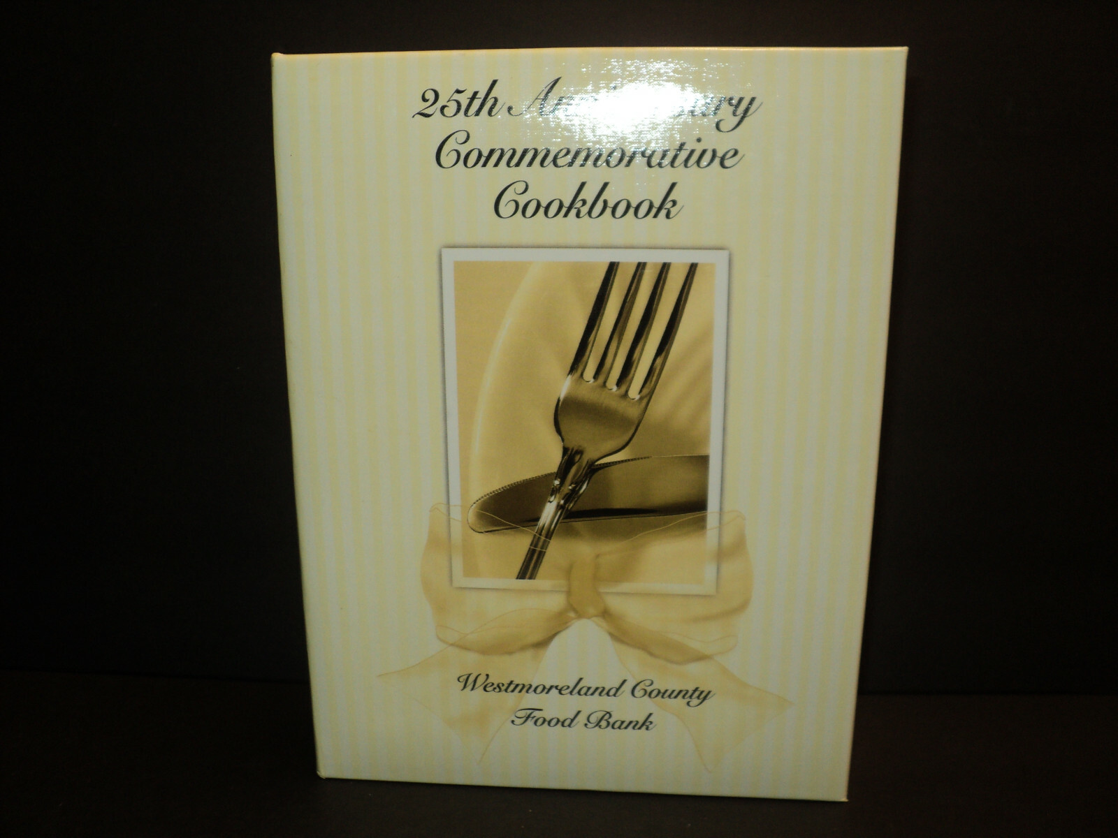 Westmoreland County, PA Food Bank Cookbook, Hardcover Ring Bound ...