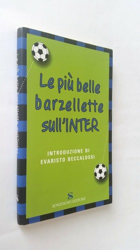 Le più belle barzellette sull'Inter - Ed. Sonzogno | eBay