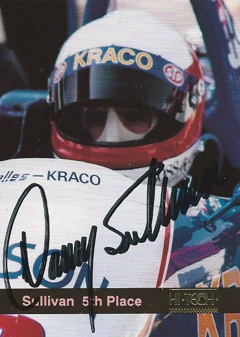 DANNY SULLIVAN AUTOGRAPHED 1993 HI-TECH INDY CAR RACING PHOTO TRADING ...