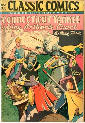 Classic Comics #24 R 30 VERY GOOD 1945 A Connecticut Yankee in King Art ...