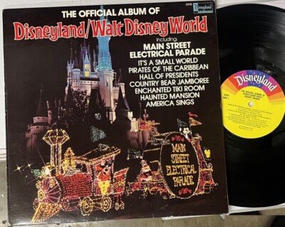 THE OFFICIAL ALBUM OF DISNEYLAND/WALT DISNEY WORLD LP electrical parade ...