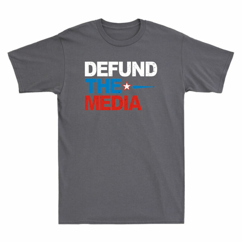 Presidential Election 86453112 Defund The Media Funny Gift Men's ...