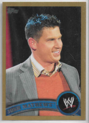 2011 Topps WWE Josh Mathews Gold Parallel Card No. 10 Serial Numbered ...