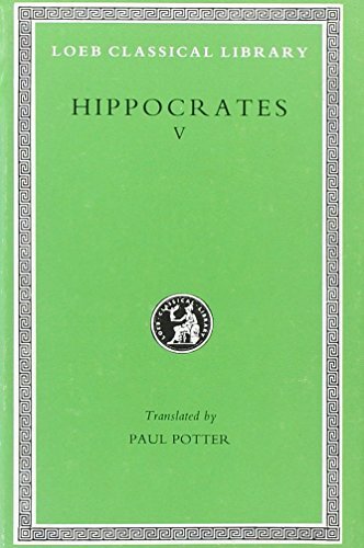 Works: v. 5 (Loeb Classical Library), Hippocrates 9780674995208 Free ...