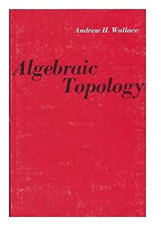 Algebraic Topology : Homology and Cohomology Hardcover Andrew H ...