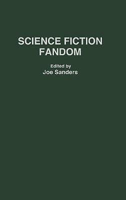 Science Fiction Fandom by Joseph L. Sanders (Hardcover, 1994) for sale ...