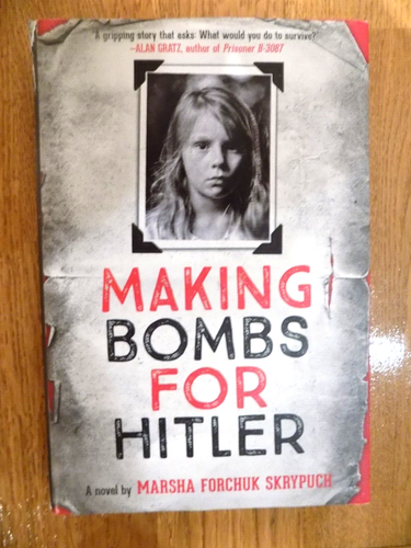 EUC BOOK FOR KIDS MAKING BOMBS FOR HILTLER BY MARSHA FORCHUK SKRYPUCH ...