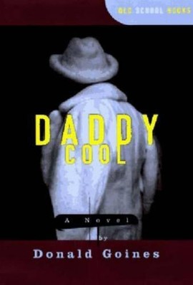 Donald Goines Daddy Cool (Poche) Old School Books | eBay