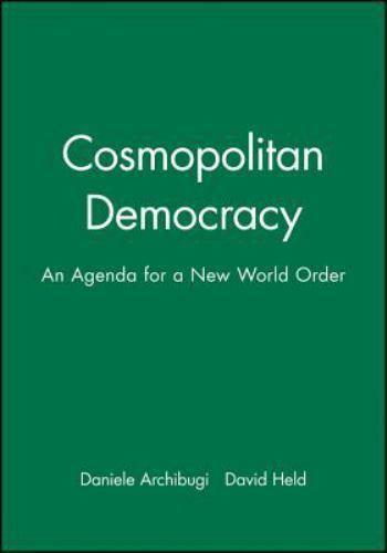 Cosmopolitan Democracy : An Agenda for a New World Order by David Held ...