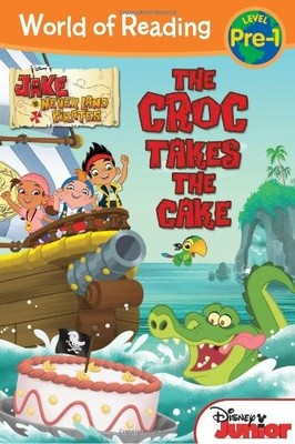 World of Reading: Jake and the Never Land Pirates the Cr... by Disney ...