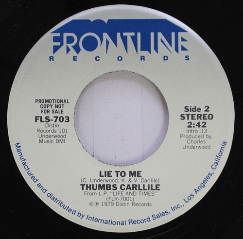 Rare Country Promo 45 Thumbs Carillie - Lie To Me / Bury Me Beneath The ...