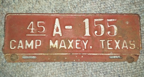 RARE WW2 Era Camp Maxey Texas License Plate 1945 WWII Military Training ...