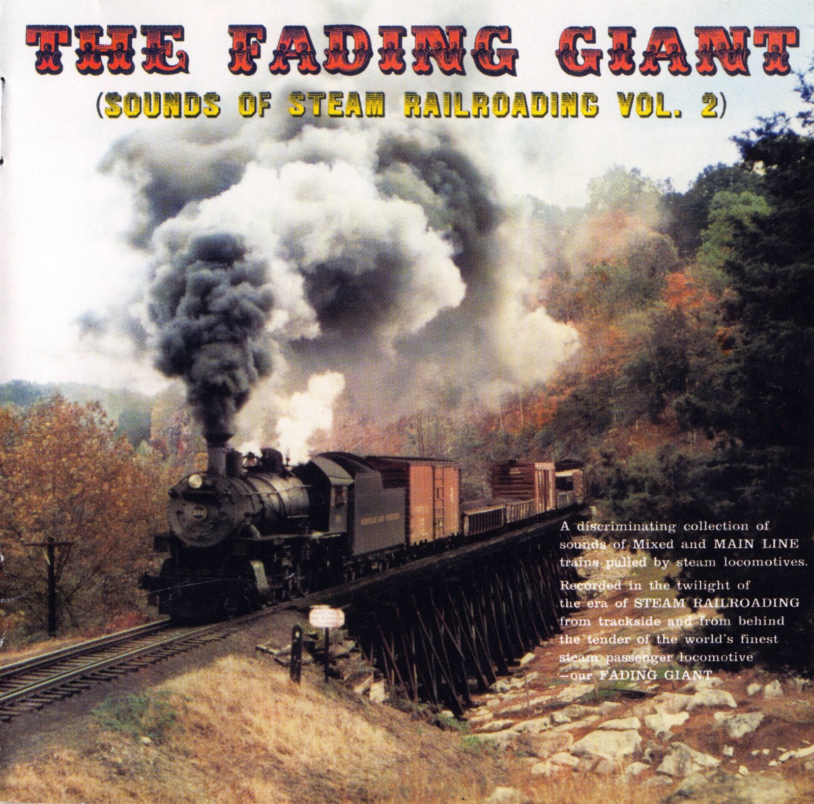The Fading Giant, Sounds of Steam Railroading, Volume 2 - O. Winston ...
