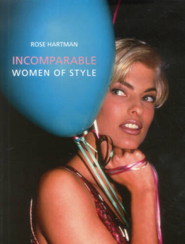 Incomparable: Women of Style - Hardcover By Hartman, Rose - GOOD ...