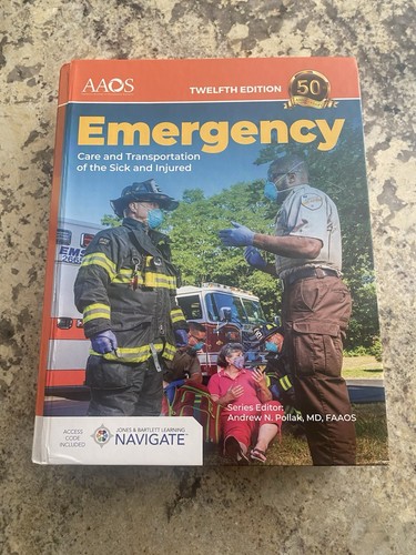 HARDCOVER Emergency Care and Transportation Of The Sick and Injured ...