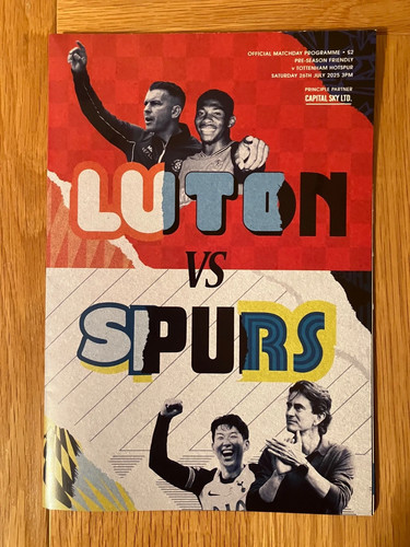 LUTON TOWN V. TOTTENHAM SPURS - 26.7.2025 - PRE-SEASON FRIENDLY | eBay