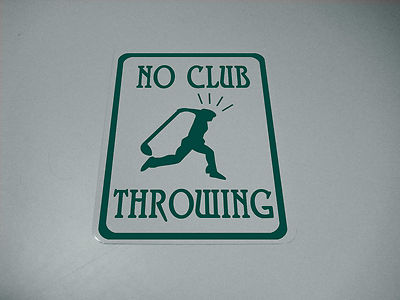 NO GOLF CLUB THROWING SIGN VINTAGE COLLECTIBLE MAN CAVE FUNNY ALUMINUM ...