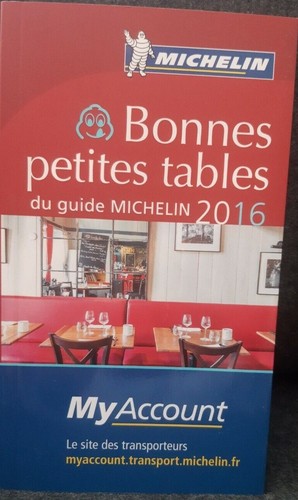 Bonnes Petites Tables du Guide Michelin 2016 Edition Spéciale My ...