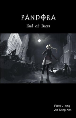 PANDORA: End of Days: A Zombie Survival-Horror Graphic Novel by Ang ...