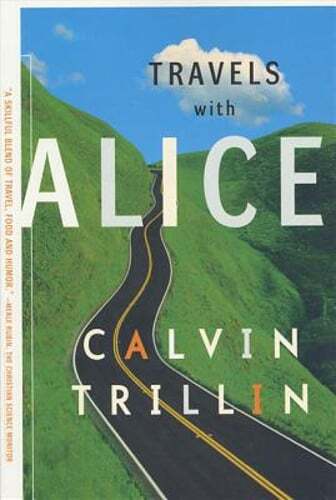 Travels with Alice by Calvin Trillin: Used 9780374526009| eBay