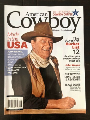 American Cowboy Magazine August/September 2013 John Wayne Texas Boots ...