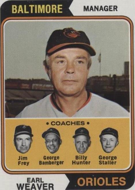 1974 Topps - Earl Weaver, Jim Frey, Billy Hunter #306 for sale online ...