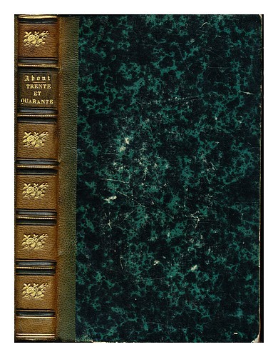 INFORMAZIONI SU, EDMOND (1828-1885) Trente et quarante; Sans dot; Les ...