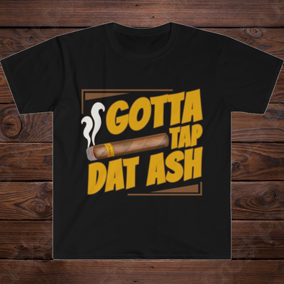 Ay Girl Ash Meme Gotta Tap That Ash T Shirt Funny Shirt | CubeBik