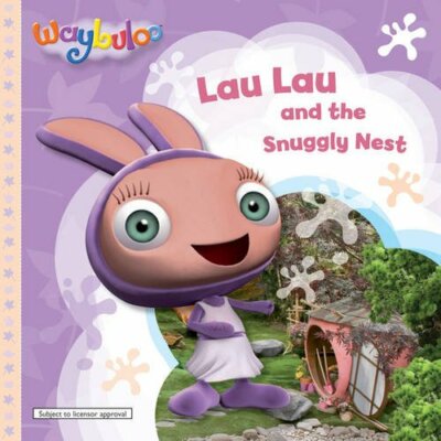 Lau Lau's Snuggly Nest (Waybuloo Story Books) by Various Paperback Book ...