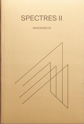SPECTRES II RESONANCES by Maryanne Amacher Paperback Book | eBay