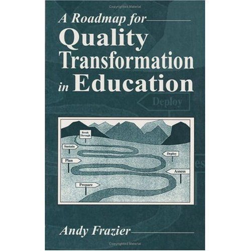 A Roadmap for Quality Transformation in Education: A Guide for Local ...