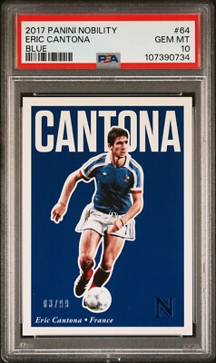2017 Panini Nobility ERIC CANTONA #64 Blue Parallel Card /99 PSA 10 Gem ...