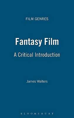 Fantasy Film: A Critical Introduction by James Walters (Hardcover, 2011 ...