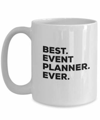 Best Event Planner Ever, Event Planner Coffee Mug, Event Planner Mug | eBay