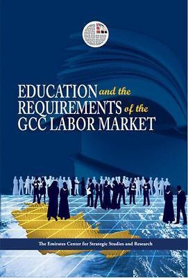 Education and the Requirements of the GCC Labour Market by Emirates ...