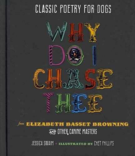 Classic Poetry for Dogs: Why Do I - Hardcover, by Swaim Jessica - Very ...