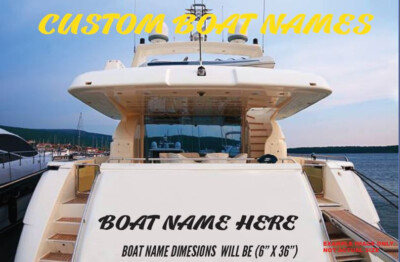 6" x 36" CUSTOM MADE TRANSOM BOAT NAME VINYL DECAL LETTERING Letter ...