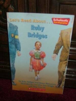 Let's read about ... Ruby Bridges (Scholastic first biographies) - GOOD ...