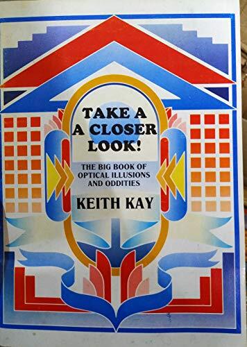 Take a Closer Look!: Big Book of Optical..., Kay, Keith 951347918 | eBay