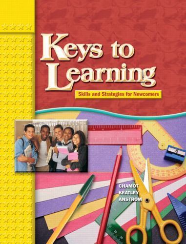 Keys to Learning : Skills and Strategies for Newcomers by Kristina ...