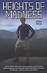 Heights of Madness by Jonny Muir (2009, Hardcover) for sale online | eBay