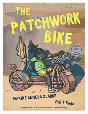The Patchwork Bike by Maxine Beneba Clarke (English) Paperback Free AU ...