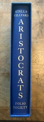 Aristocrats Stella Tillyard Folio Society Cased | eBay
