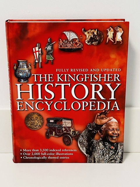 Kingfisher Encyclopedias Ser.: The Kingfisher History Encyclopedia by ...