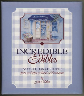 Awful Annie's Restaurant Cookbook California Auburn Old Town INCREDIBLE ...